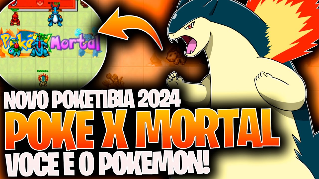 QUE JOGO INCRÍVEL! 😍😎NOVO POKETIBIA 2024 POKE X MORTAL! DIVERSOS ...
