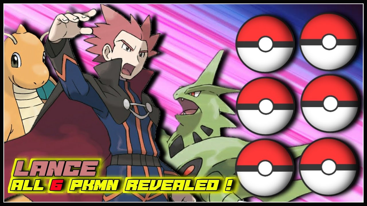 All 6 pokémon of Lance revealed_Pokémon team of Lance_Possible team of ...