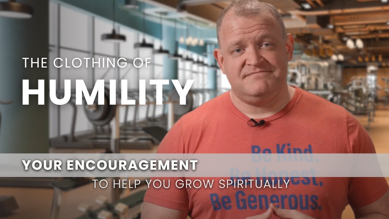 The Clothing of Humility - Pride - YouTube
