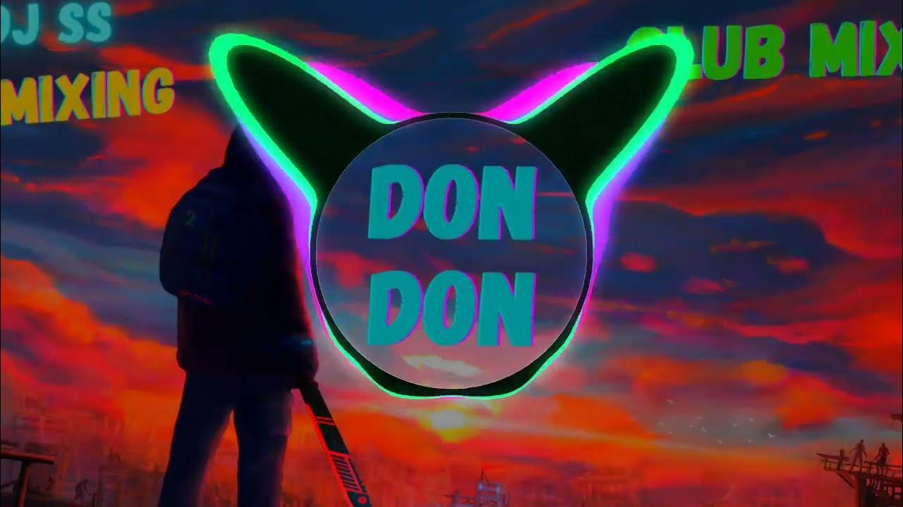 Main Hu Don (EDM) DJ SS Mixing - YouTube