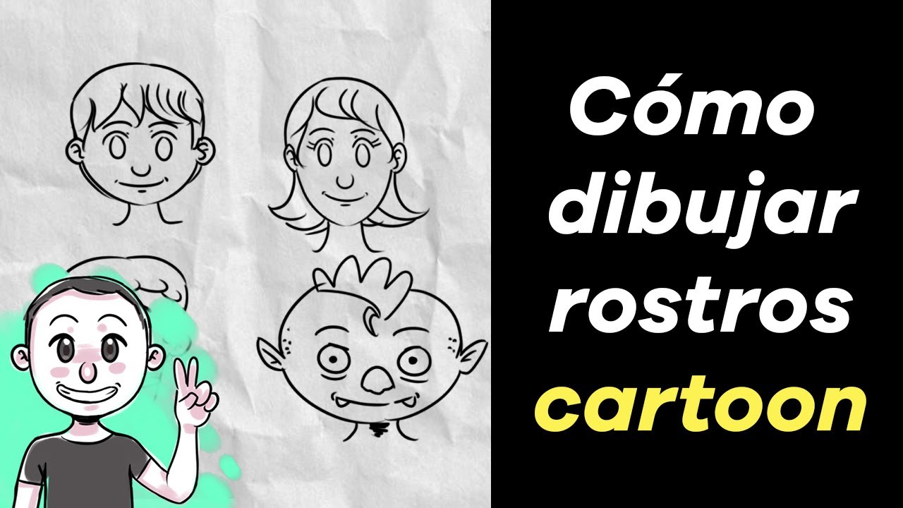 Cómo dibujar rostros cartoon (caricatura) Tutorial para principiantes ...