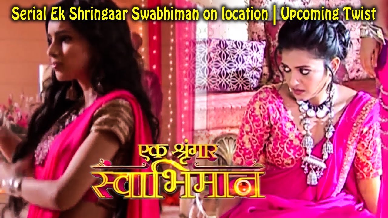 Serial Swabhiman on location - 8th August 2017 | Upcoming Twist ...