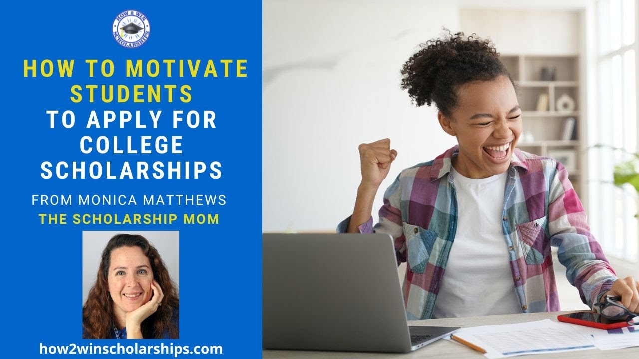 How to Motivate Students to Apply for College Scholarships - YouTube