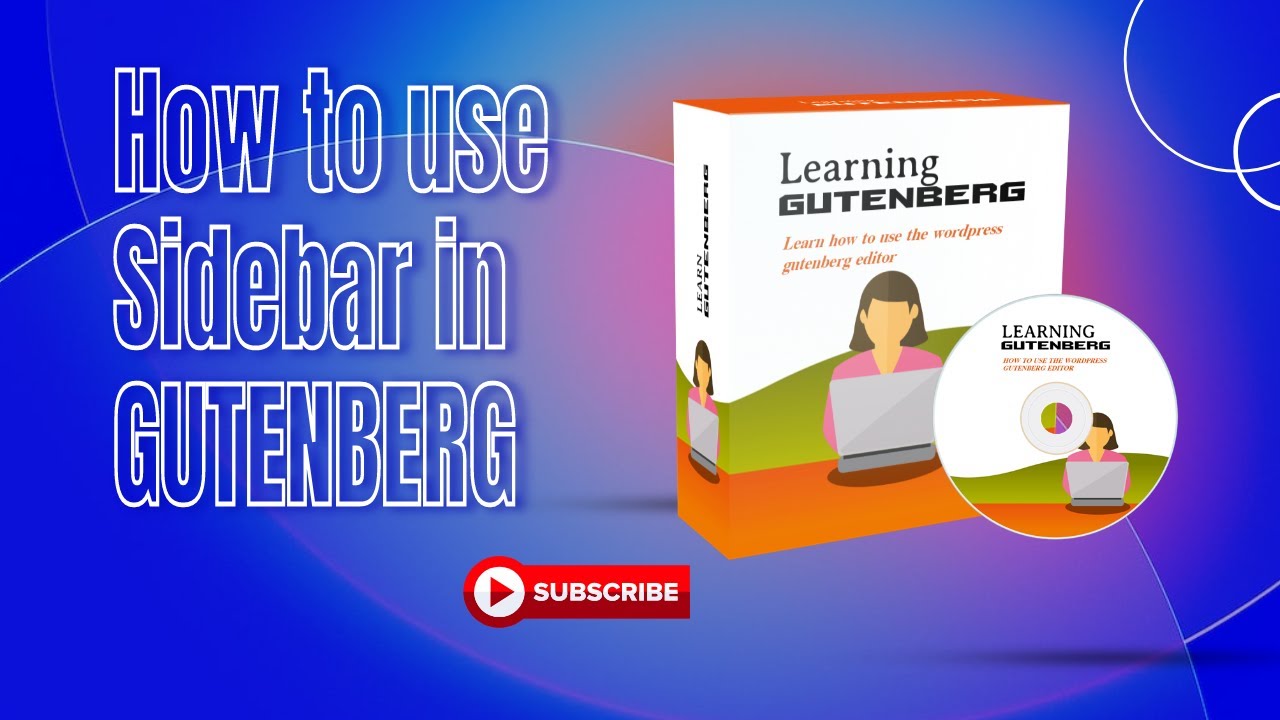 04 How to use Sidebar in Gutenberg Editor - YouTube