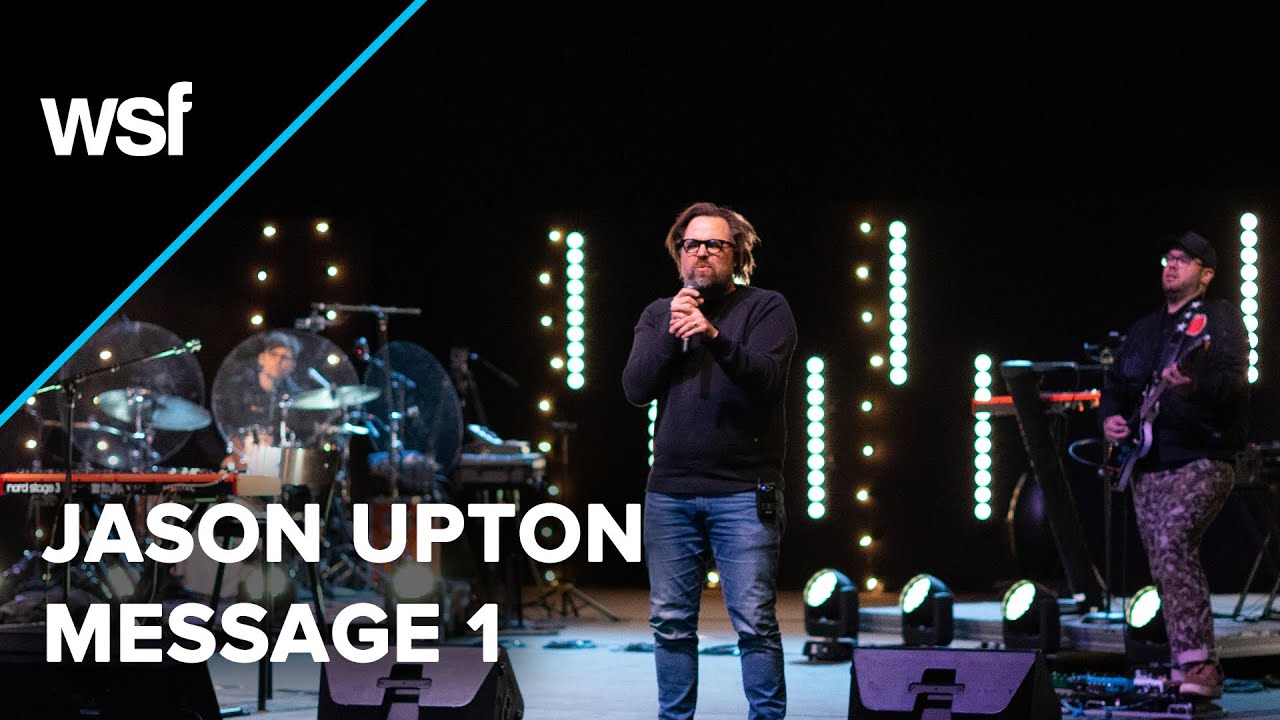 Jason Upton Message 1 - YouTube