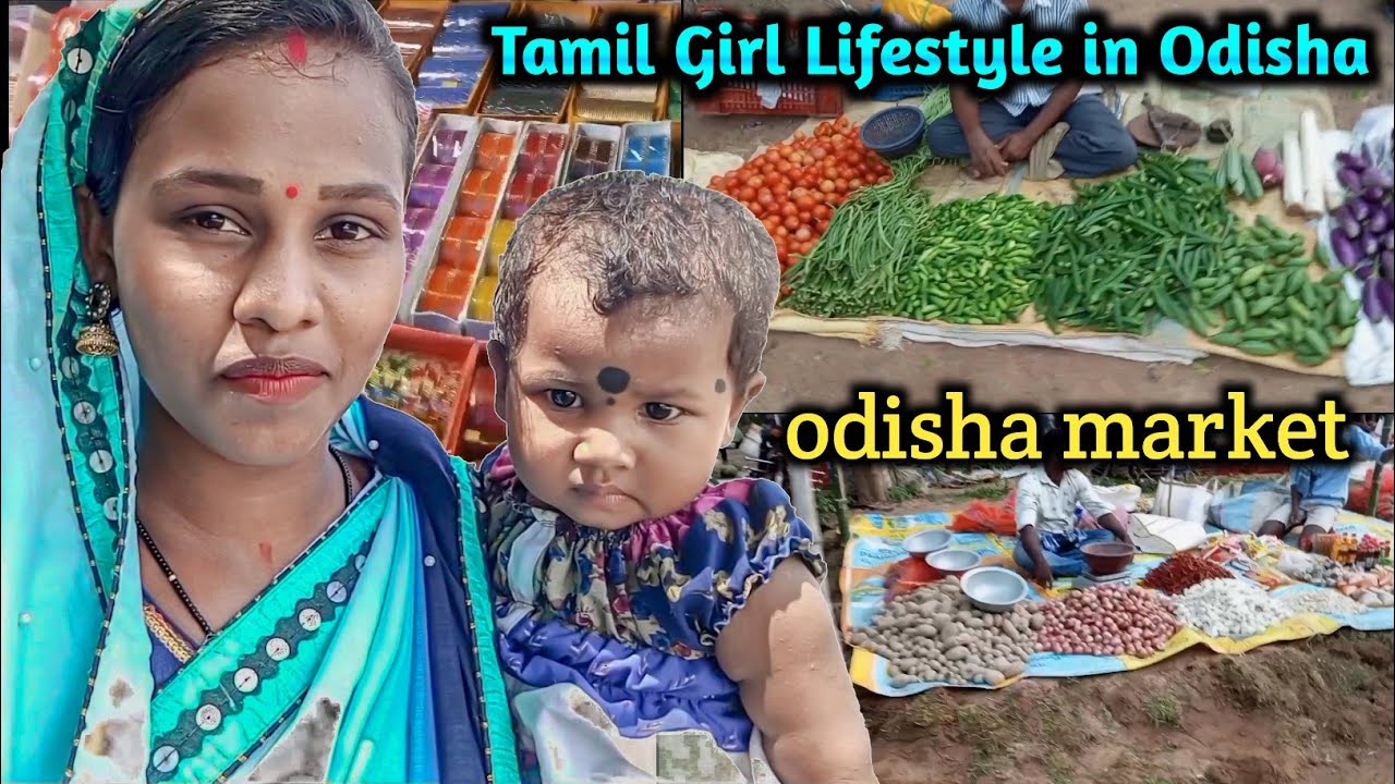 I Have Come To Odisha Side Market For The First Time ll Tamil girl lifestyle in odisha - YouTube