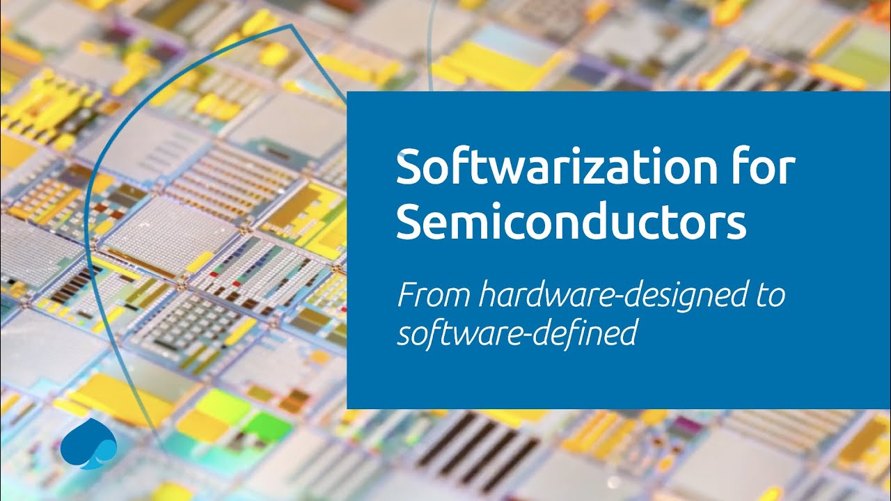 Softwarization for Semiconductors - YouTube