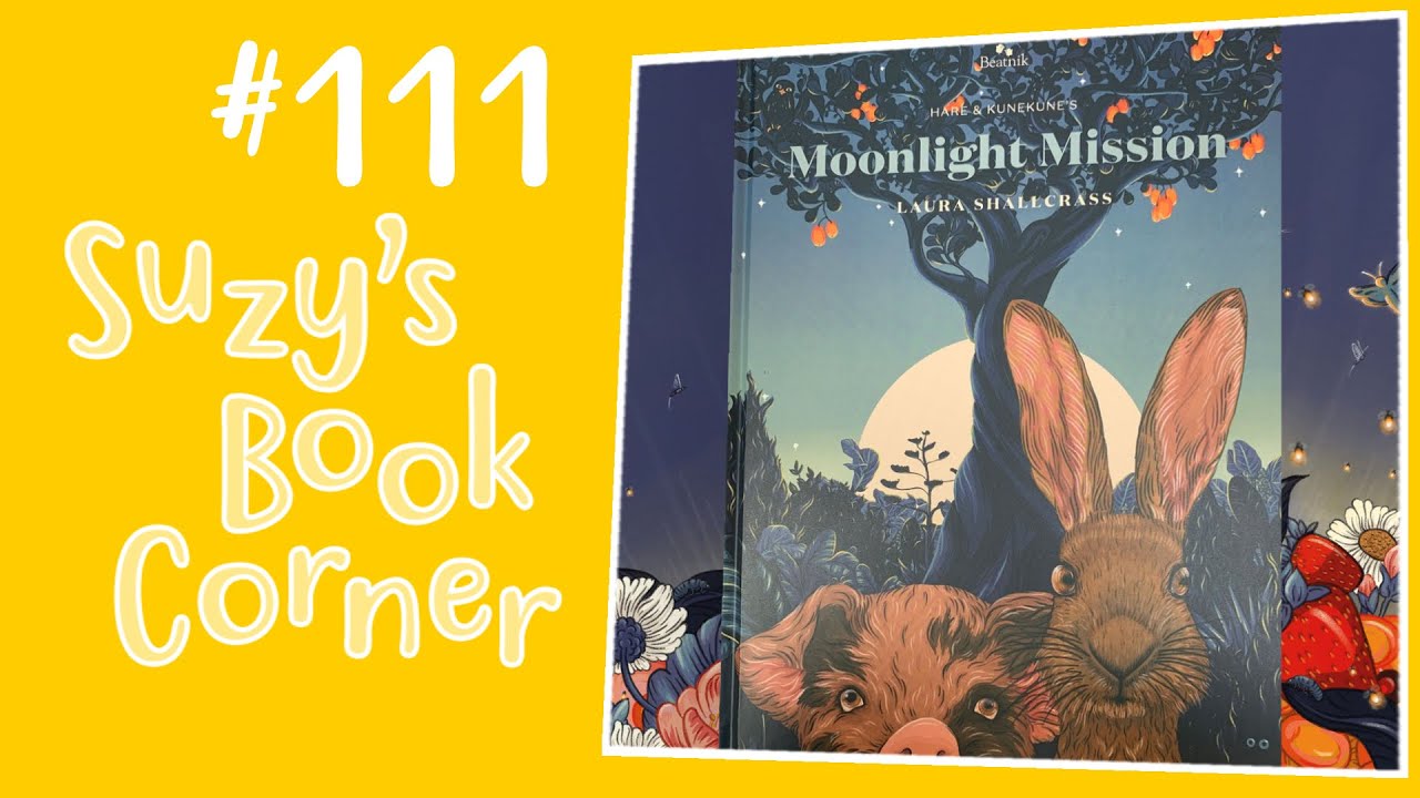 Moonlight Mission - Suzy's Book Corner - YouTube