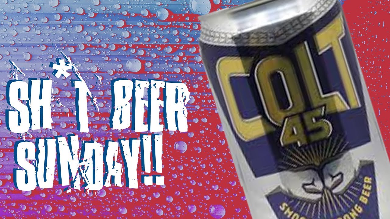 Sh*t Beer Sunday | Colt 45 (Philippines) - YouTube