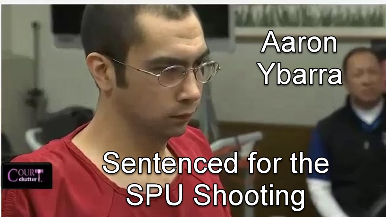 Aaron Ybarra (SPU Shooter) Sentencing 02/17/17 - YouTube