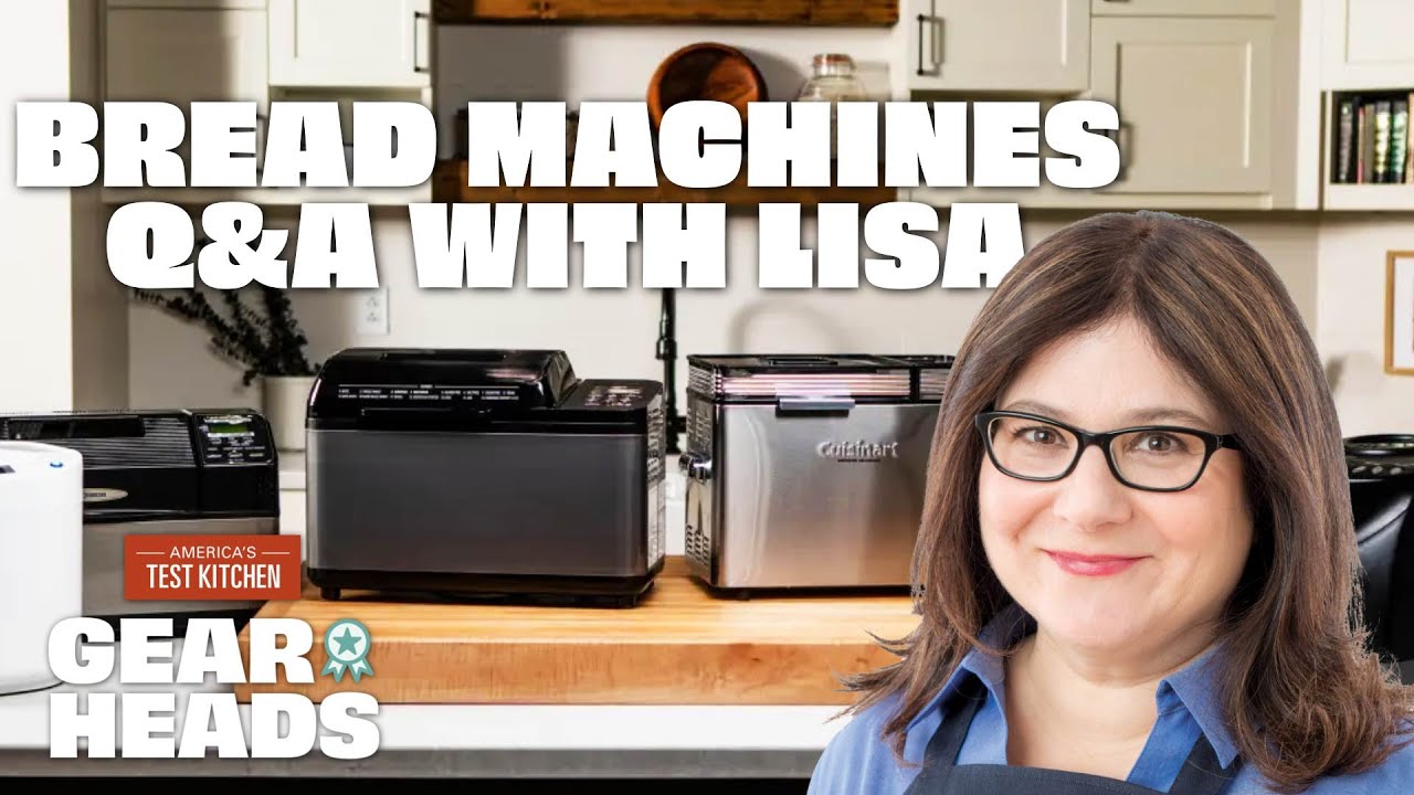 Equipment Expert Lisa McManus Answers Your Questions About Bread ...