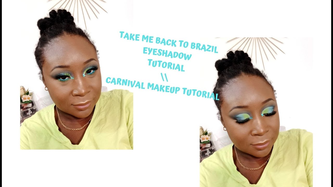 TAKE ME BACK TO BRAZIL TESTING AND TUTORIAL || CARNIVAL MAKEUP - YouTube