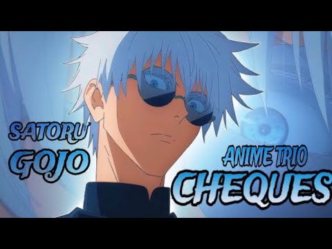 GOJO SATORU X CHEQUES || JUJUTSU KAISEN [AMV/EDIT] - [SHUBH-CHEQUES] - YouTube