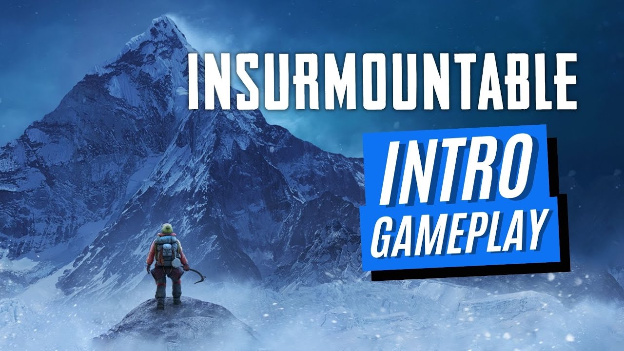 Insurmountable: Intro Gameplay - YouTube