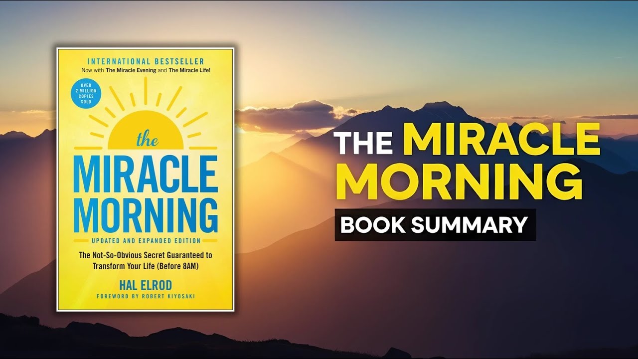 The Miracle Morning by Hal Elrod | Book Summary & Key Lessons - YouTube