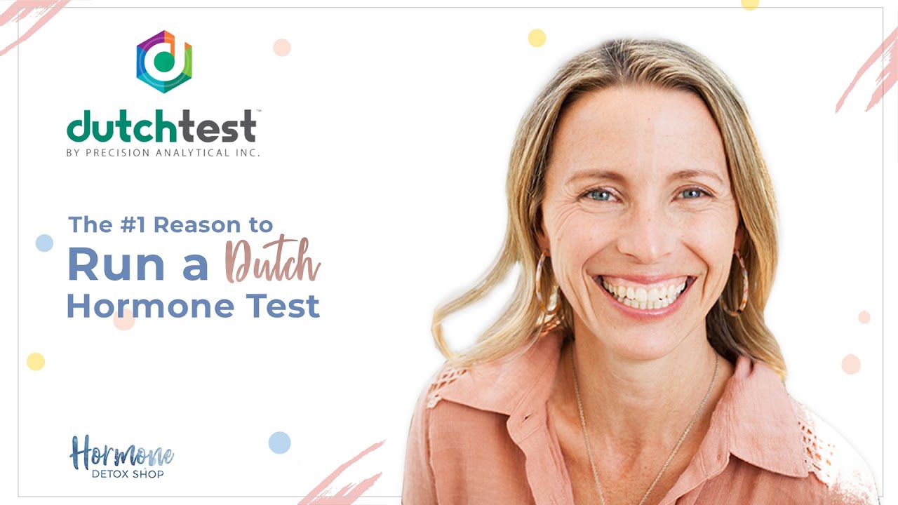 The #1 Reason to Run a DUTCH Hormone Test - YouTube