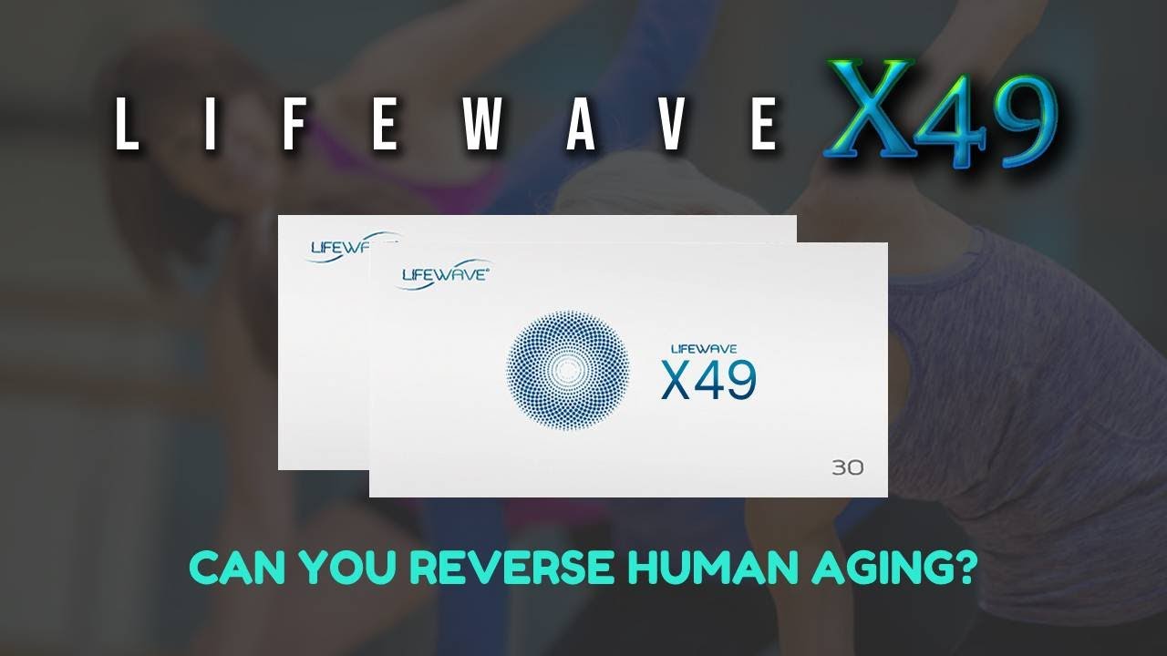 Lifewave X49: A look into reversing human age with your own stem cells ...