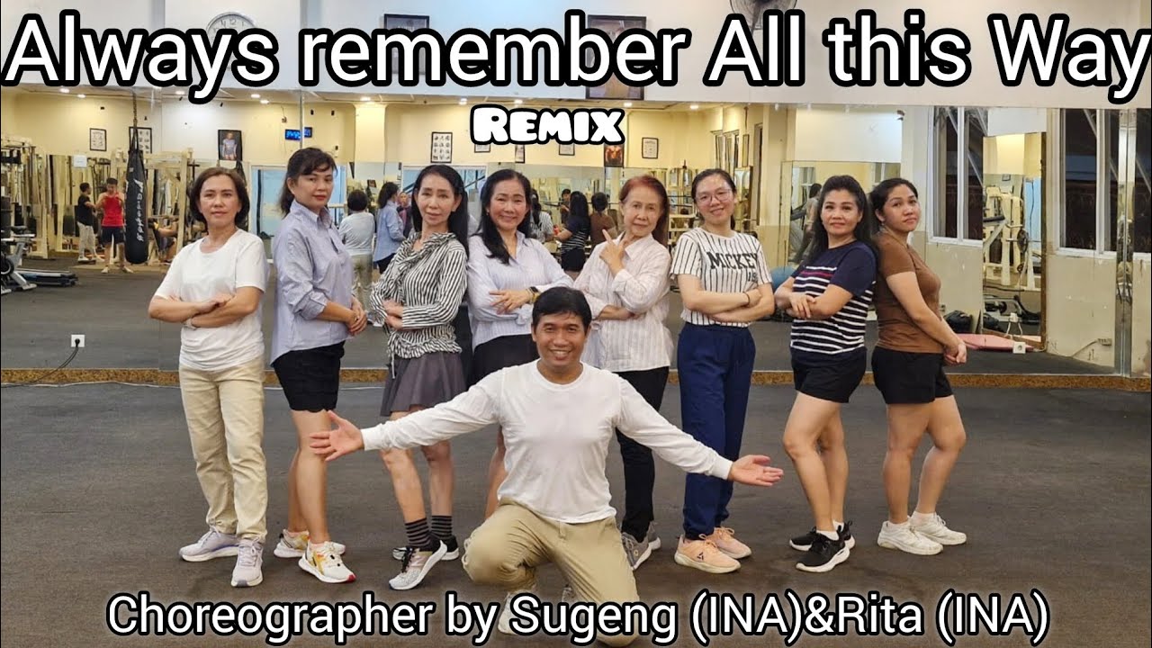 Always Remember All This Way//Line Dance// Coach Sugeng//CRR - YouTube