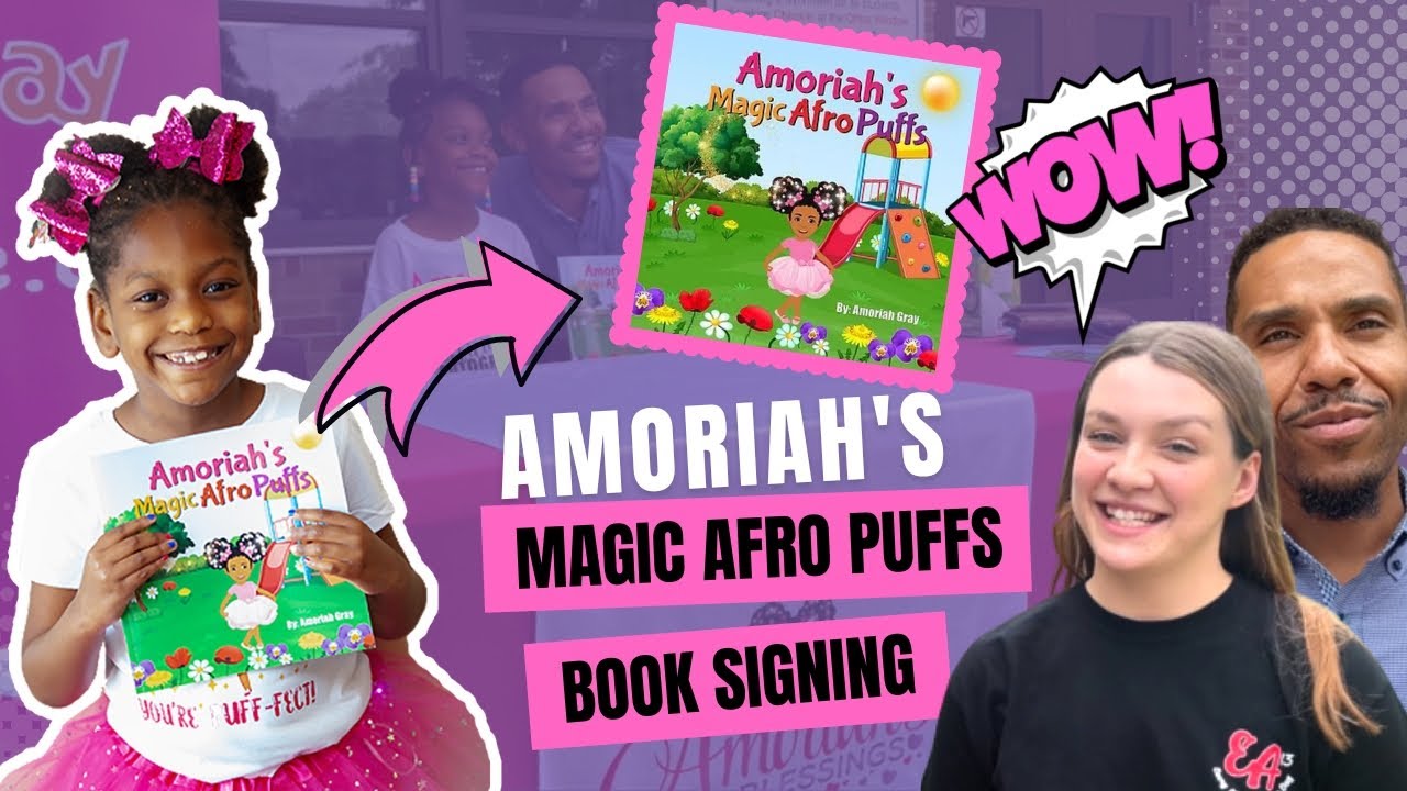 Amoriah's Magic Afro Puffs Book Signing | Best book in YouTube for Kids ...