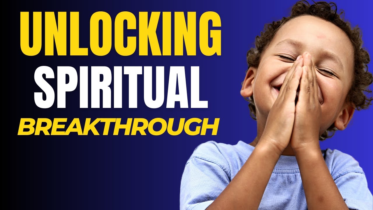 "Unlocking Spiritual Breakthroughs: Powerful Bible Verses You Need to ...