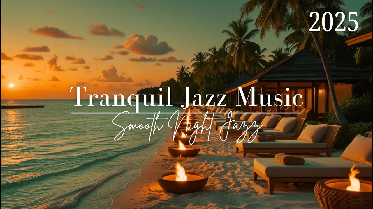 🌙 Smooth Night Jazz - Enjoy a Smooth & Relaxing Night with Elegant Jazz ...