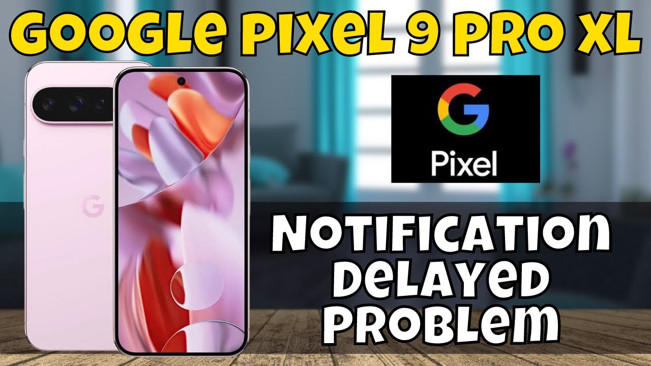 Google Pixel 9 Pro XL: Fix- Notifications Are Not Working ...