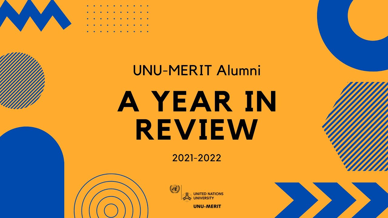 UNU-MERIT Alumni: A Year in Review (2021-2022) - YouTube