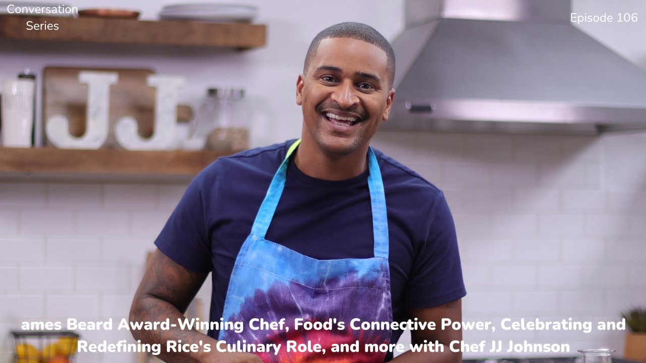 THE CONVERSATION SERIES: CHEF JJ JOHNSON | James Beard Award-Winning ...