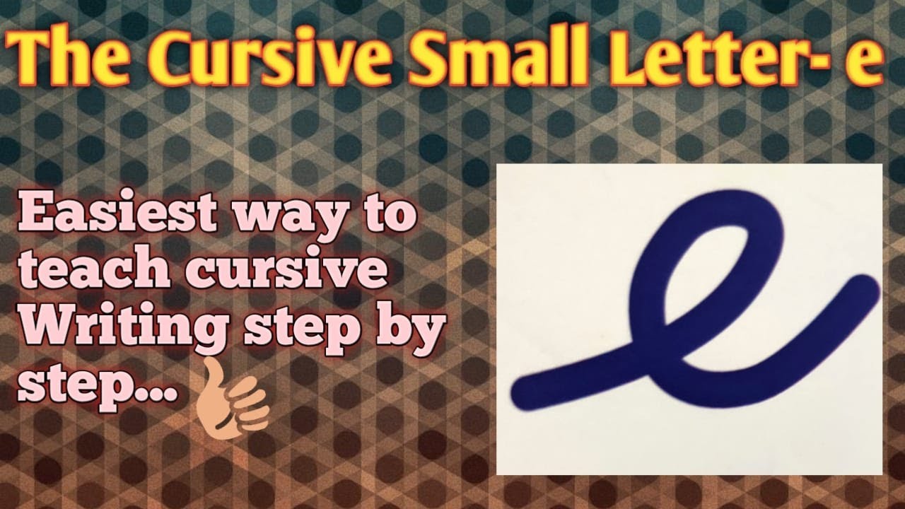 Cursive Writing Letter-e | New method of Learning Cursive Writing ...