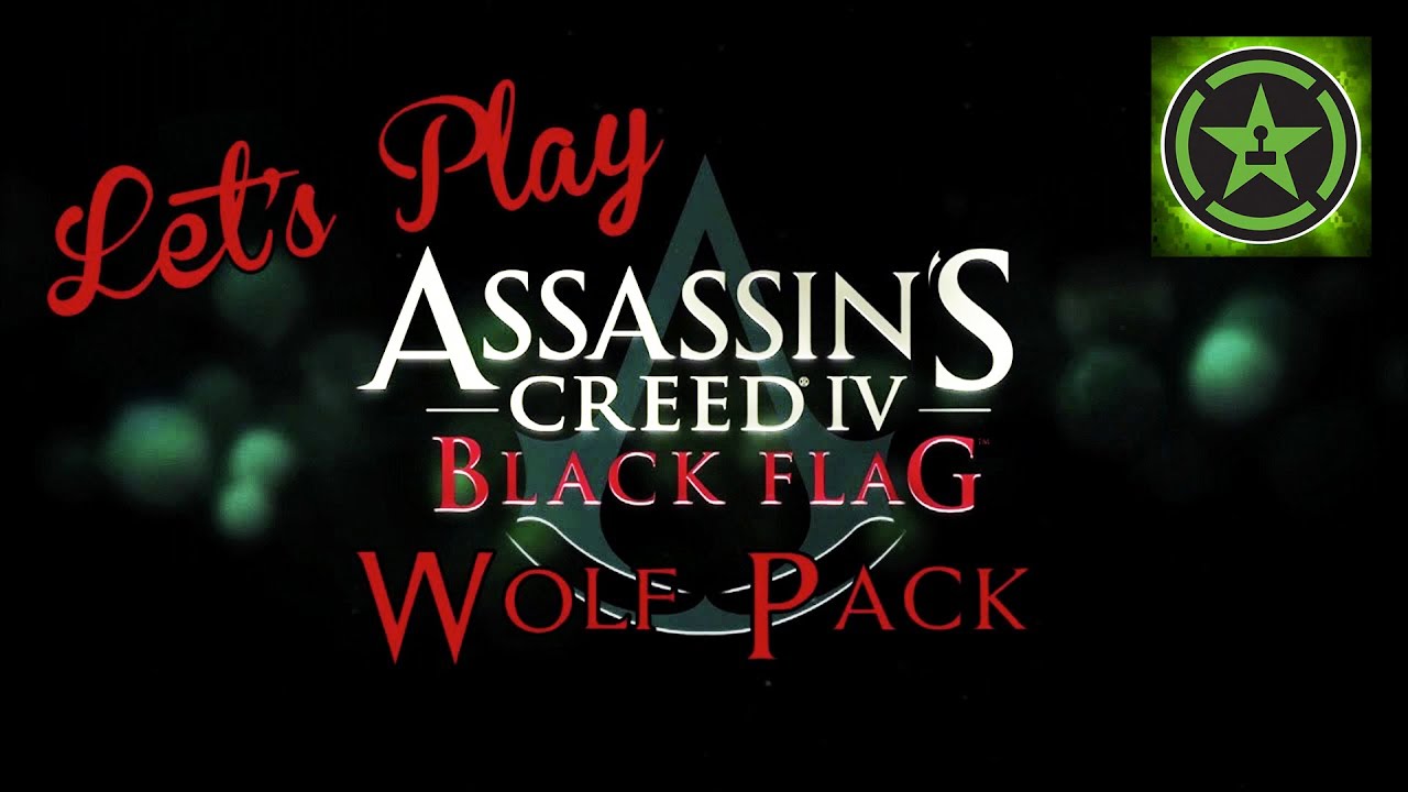Let's Play - Assassin's Creed IV: Wolf Pack - YouTube