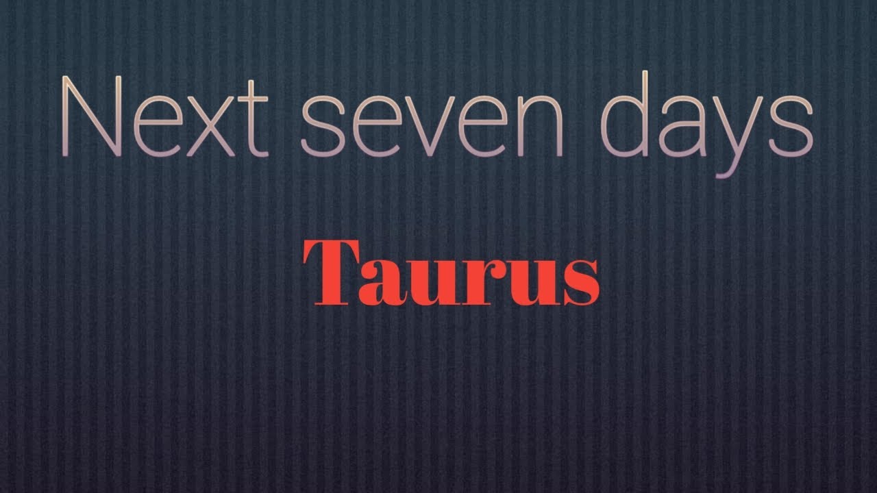 Next seven days guidance for Taurus 🪔🪷#tarot #tarotreading 🪔🪷🌈 - YouTube