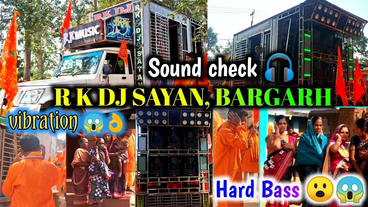 RK DJ SAYAN BARGARH // Rk dj // Rk dj sound check // Dj sound check ...