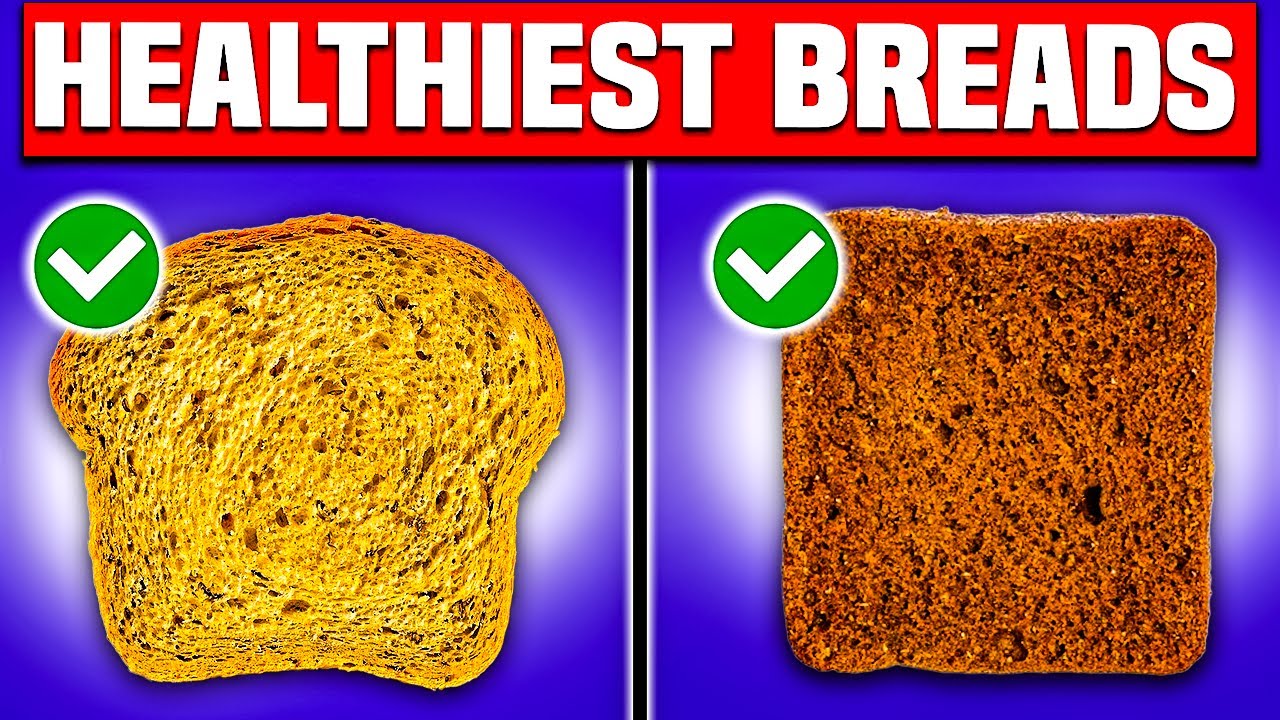 5 Healthiest Types Of Bread To Eat - YouTube