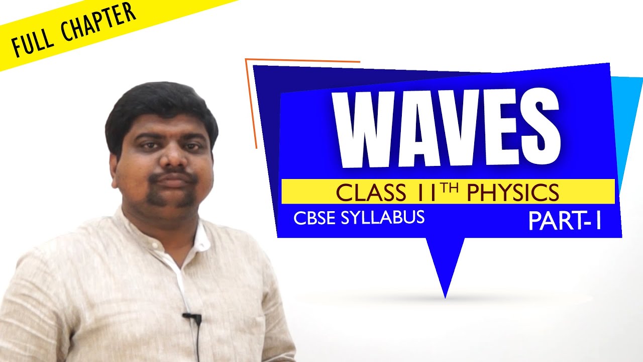 #CBSE Class 11th std Physics | WAVES -1 | full chapter - YouTube