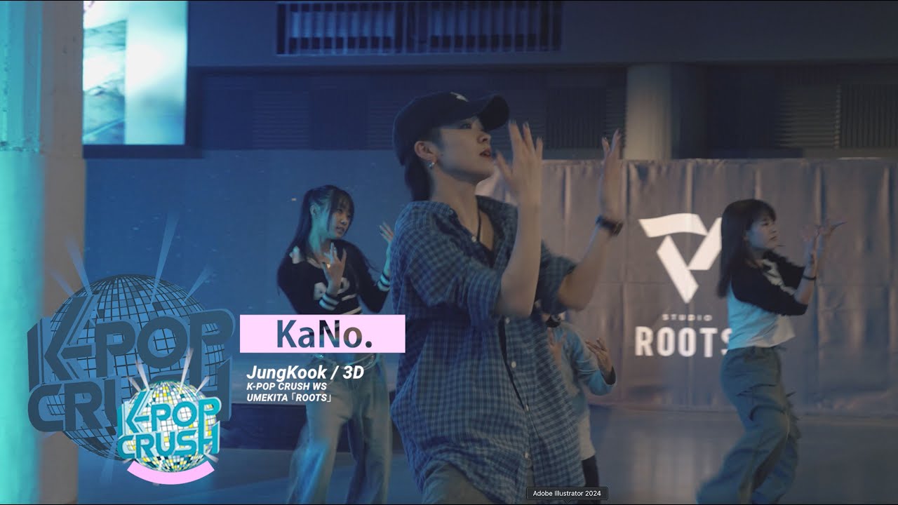 Kano Covered By「jungkook 3d」 K Pop Crush Vol 4 うめきたroots Youtube