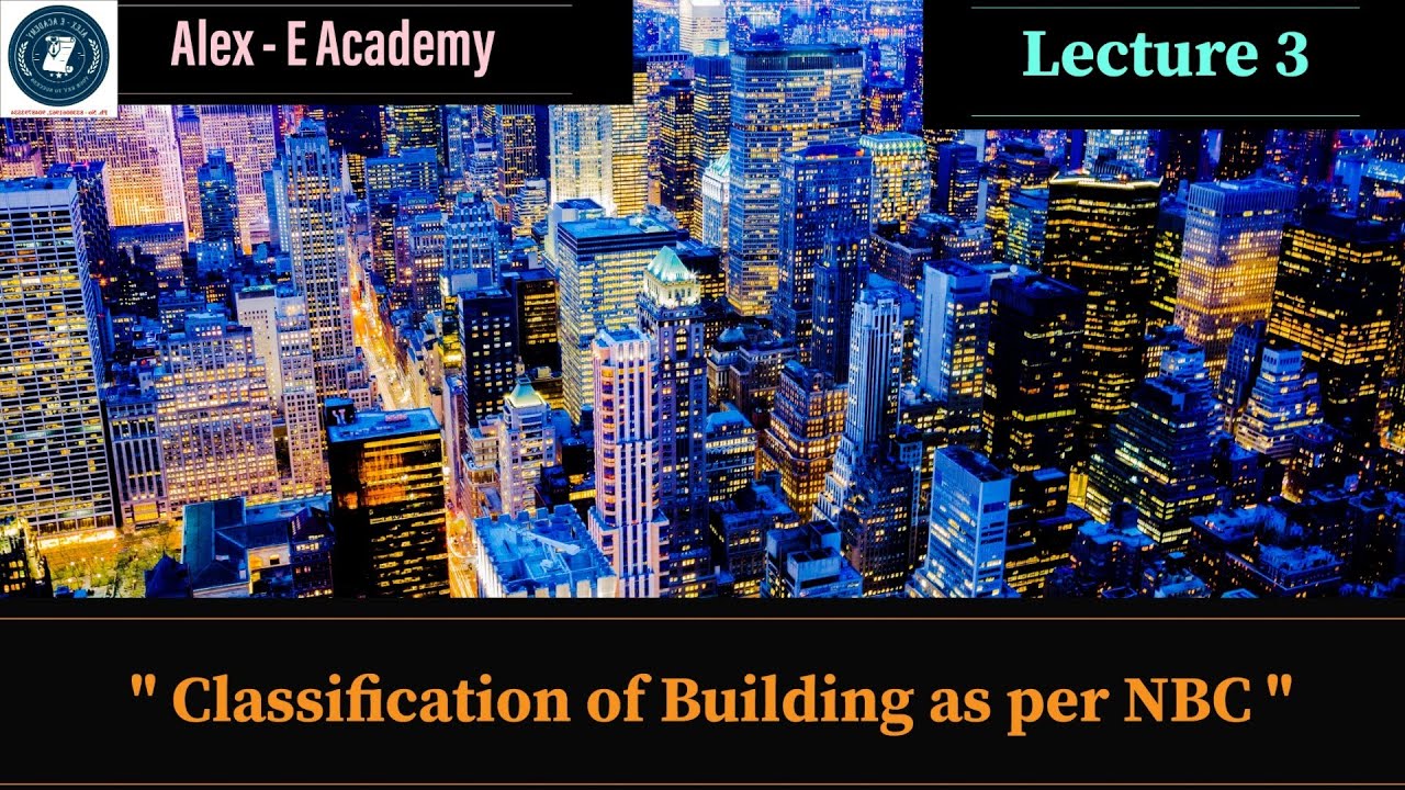 EST 120 | Basics of Civil Engineering | Lecture 3 | NBC ...