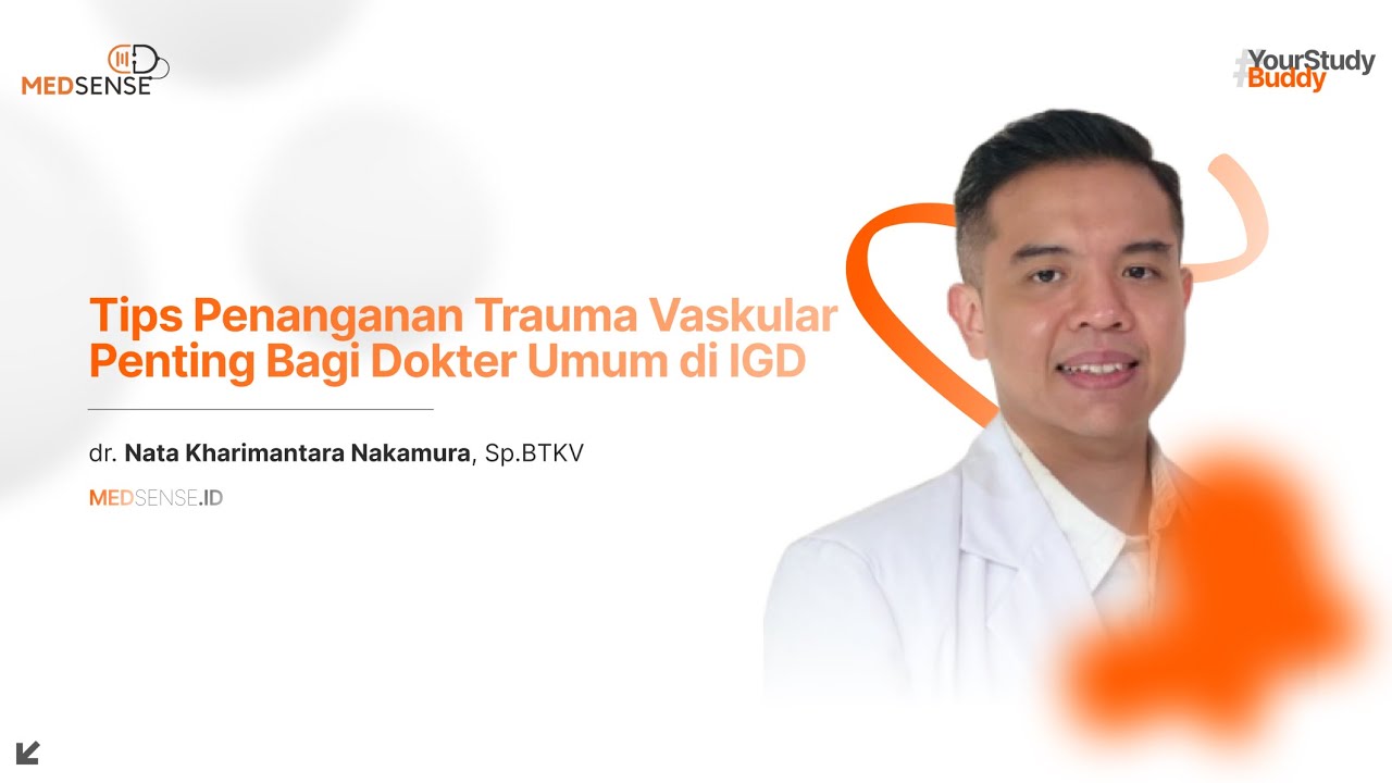 Tips penanganan Trauma Vaskular. Penting bagi Dokter Umum di IGD! - YouTube