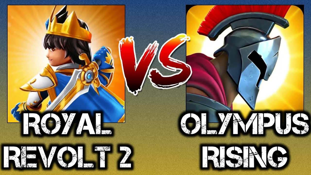 Royal Revolt 2 Vs Olympus Rising - YouTube