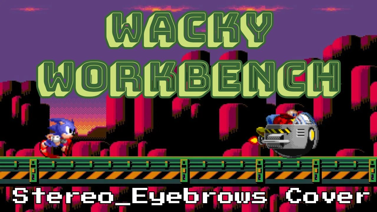 Wacky Workbench (Stereo_Eyebrows Cover) - YouTube