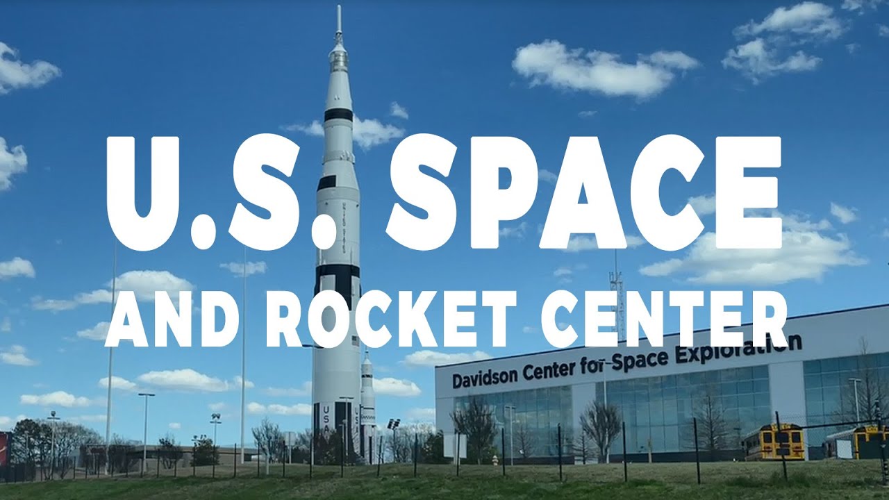 US Space and Rocket Center w Kids! - YouTube