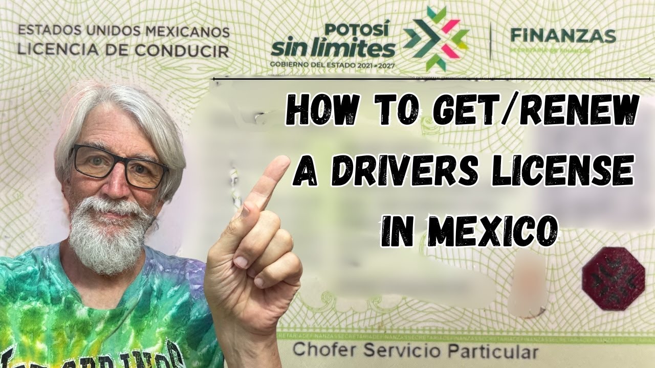 How Easy Is It To Get and renew a Driver's License in Mexico? - YouTube