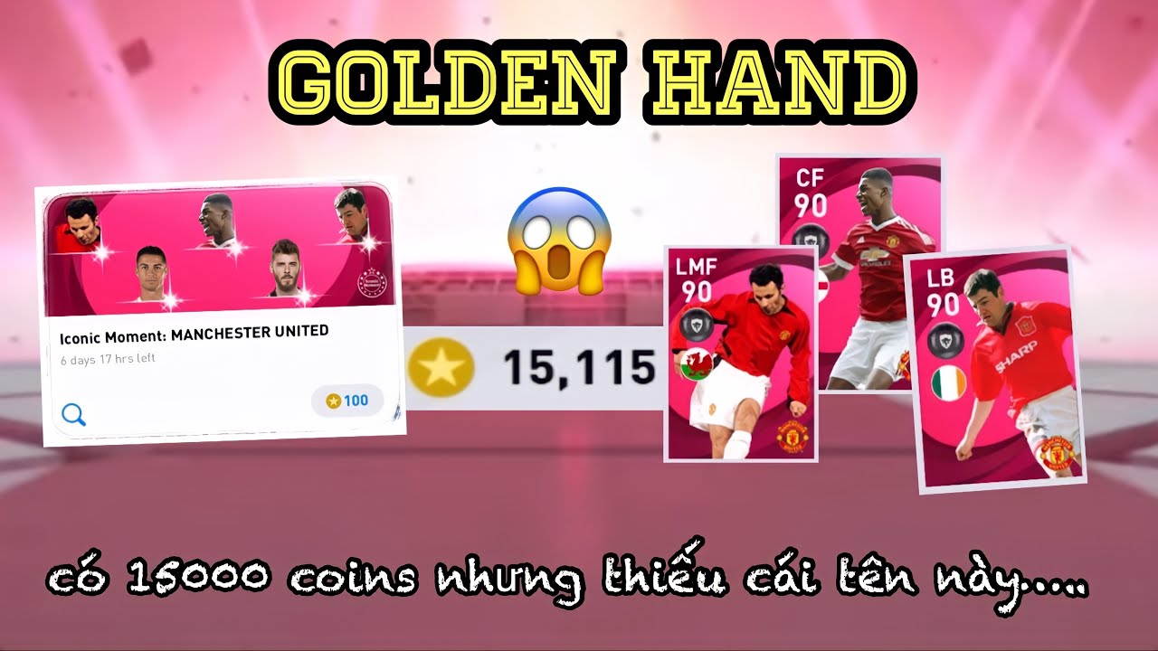 [GOLDEN HAND]#4: TRÊN TAY 15000 COINS VÀ CÁI KẾT CÓ TẤT CẢ NHƯNG THIẾU ...