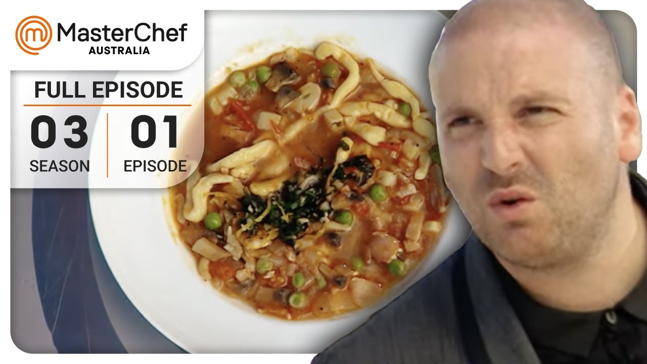 Minestrone Becomes A Masterpiece? | MasterChef Australia | S03 E01 ...