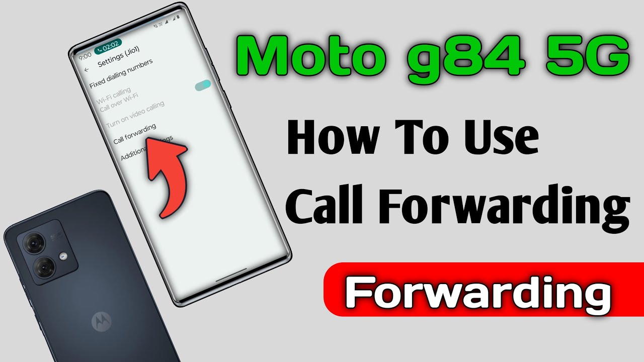 Motorola g84 5G How To Use Call Forwarding - YouTube