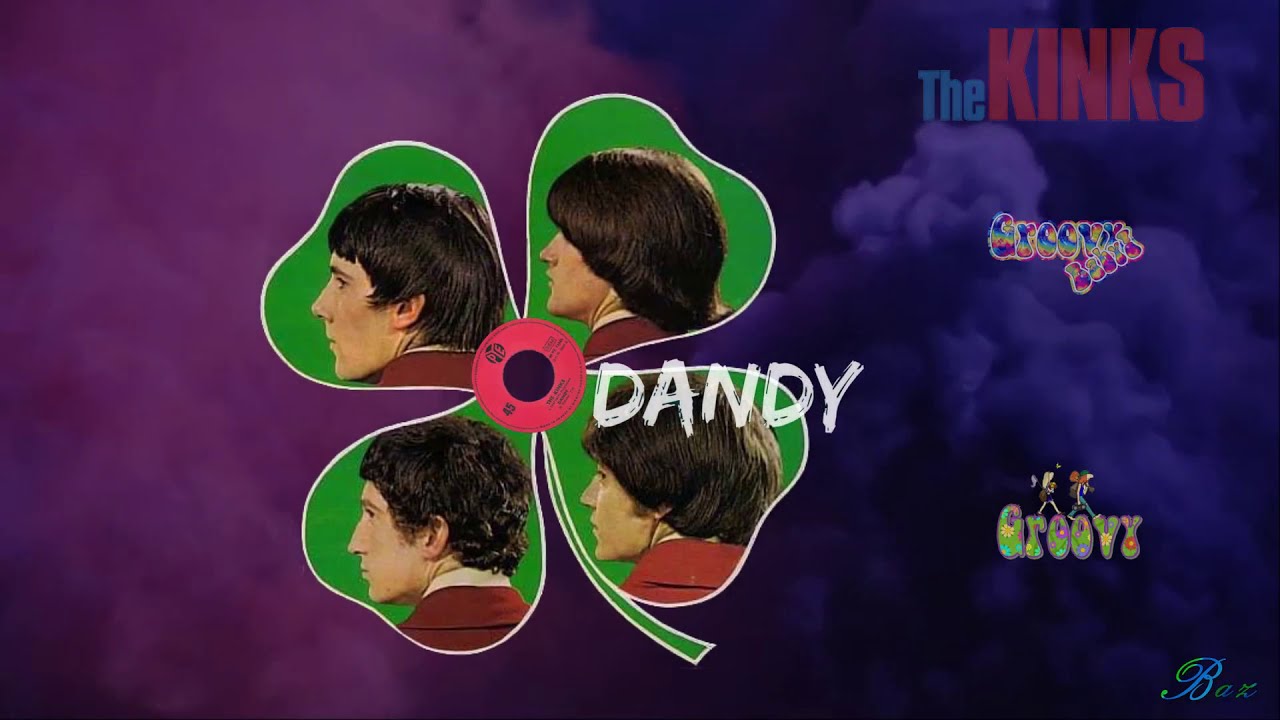 The Kinks ~ Dandy ~ Baz - YouTube