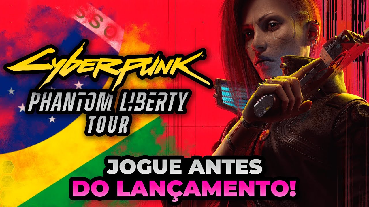 EVENTO DE CYBERPUNK 2077 PHANTOM LIBERTY no BRASIL! (Notícias de ...