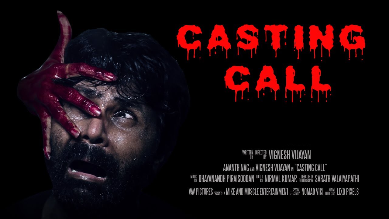CASTING CALL | Horror Thriller Short Film | Vignesh Vijayan | Ananth ...