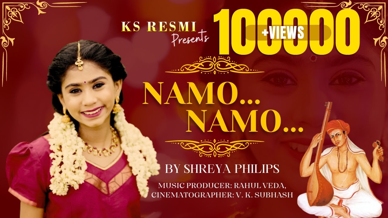 Namo Namo By Shreya Philips | KS Resmi | Rahul Veda | Saint Thyagaraja ...