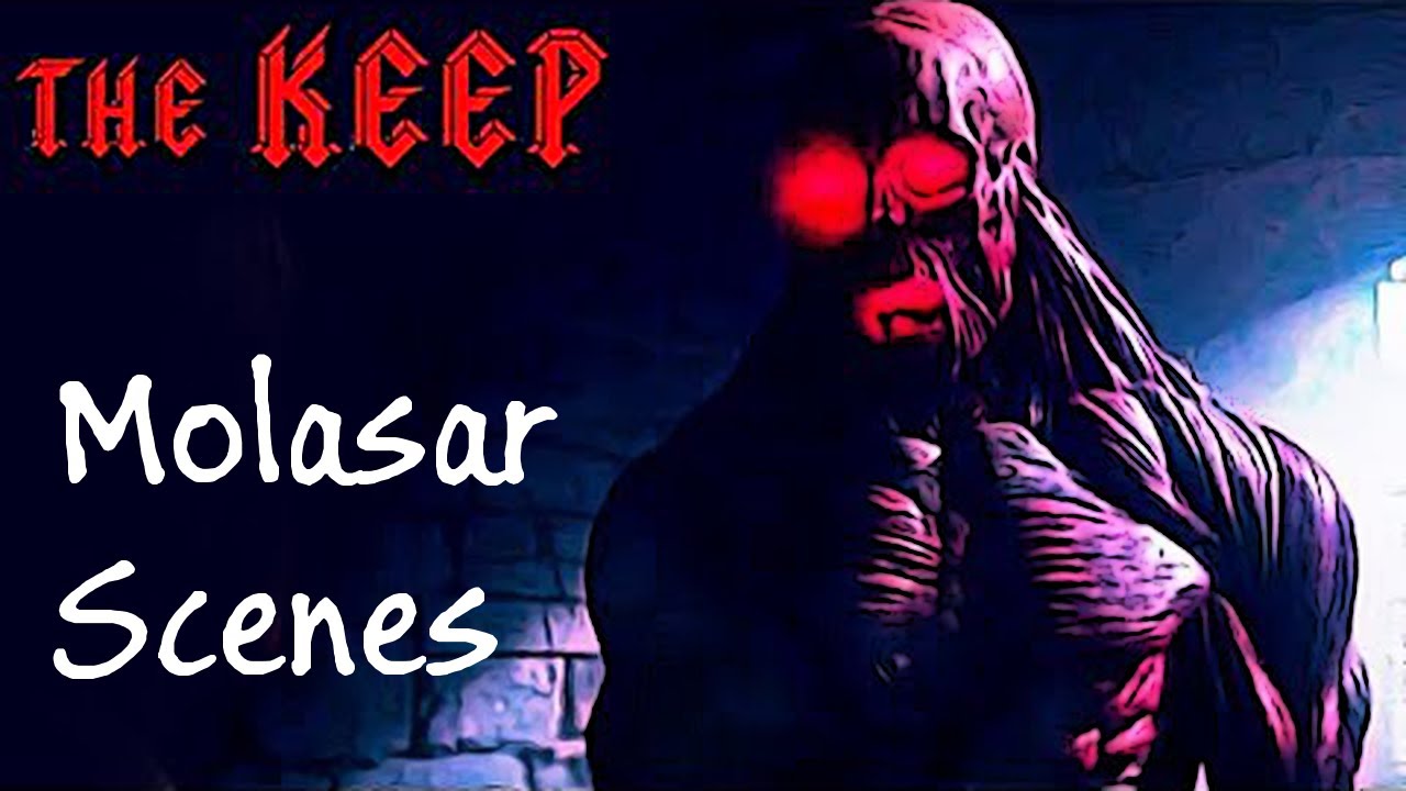 The Keep - Molasar scenes - YouTube