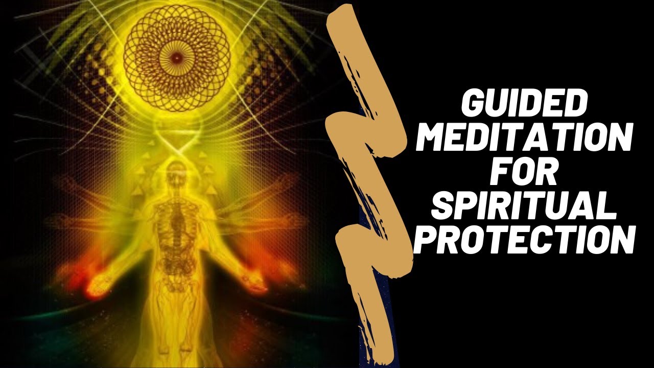 Protection Guided Visualization Meditation (Mind, Body & Spirit) - YouTube
